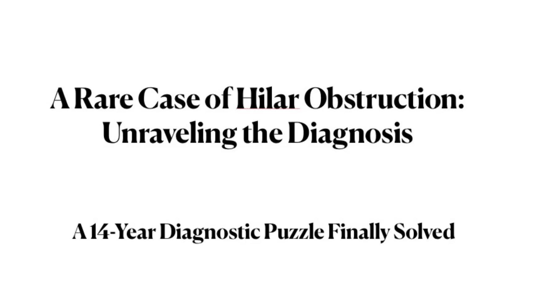 Hilar Obstruction Rare Findings | DR BILAL KHAN
